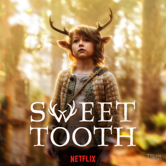 Sweet Tooth – Trilha Sonora Completa da Primeira Temporada | Trilha